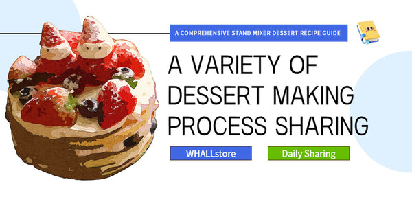 Enjoy Baking with Ease: A Comprehensive Stand Mixer Dessert Recipe Gui